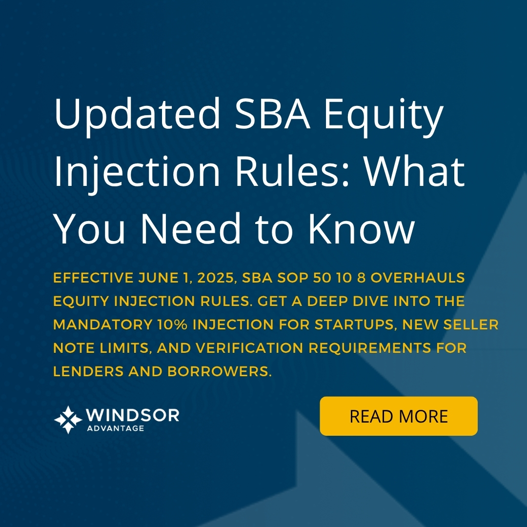 Updated SBA Equity Injection Rules: What You Need to Know About SOP 50 10 8